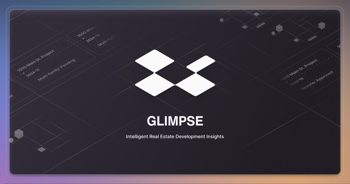 Glimpse - Intelligent Real Estate Development Insights